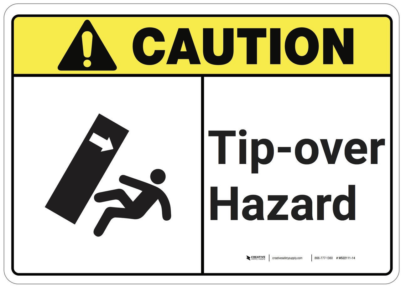 Caution: Tip Over Hazard ANSI - Wall Sign | Creative Safety Supply