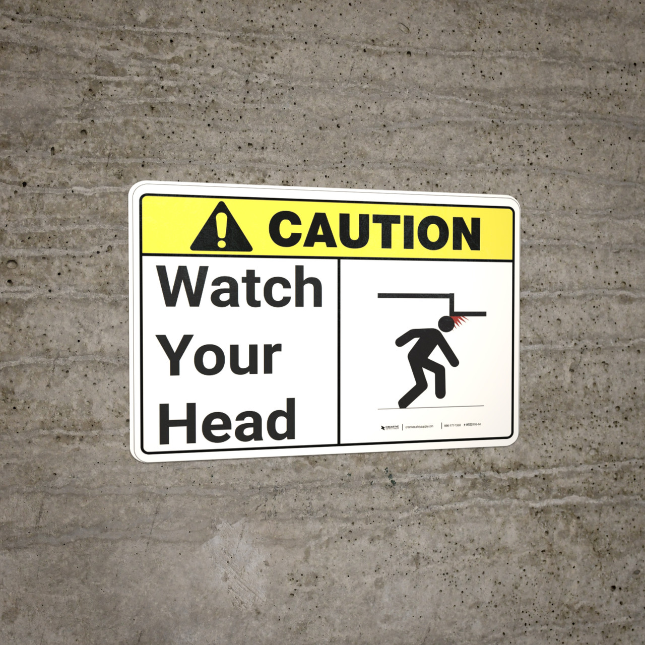 Caution: Watch Your Head ANSI - Wall Sign | Creative Safety Supply