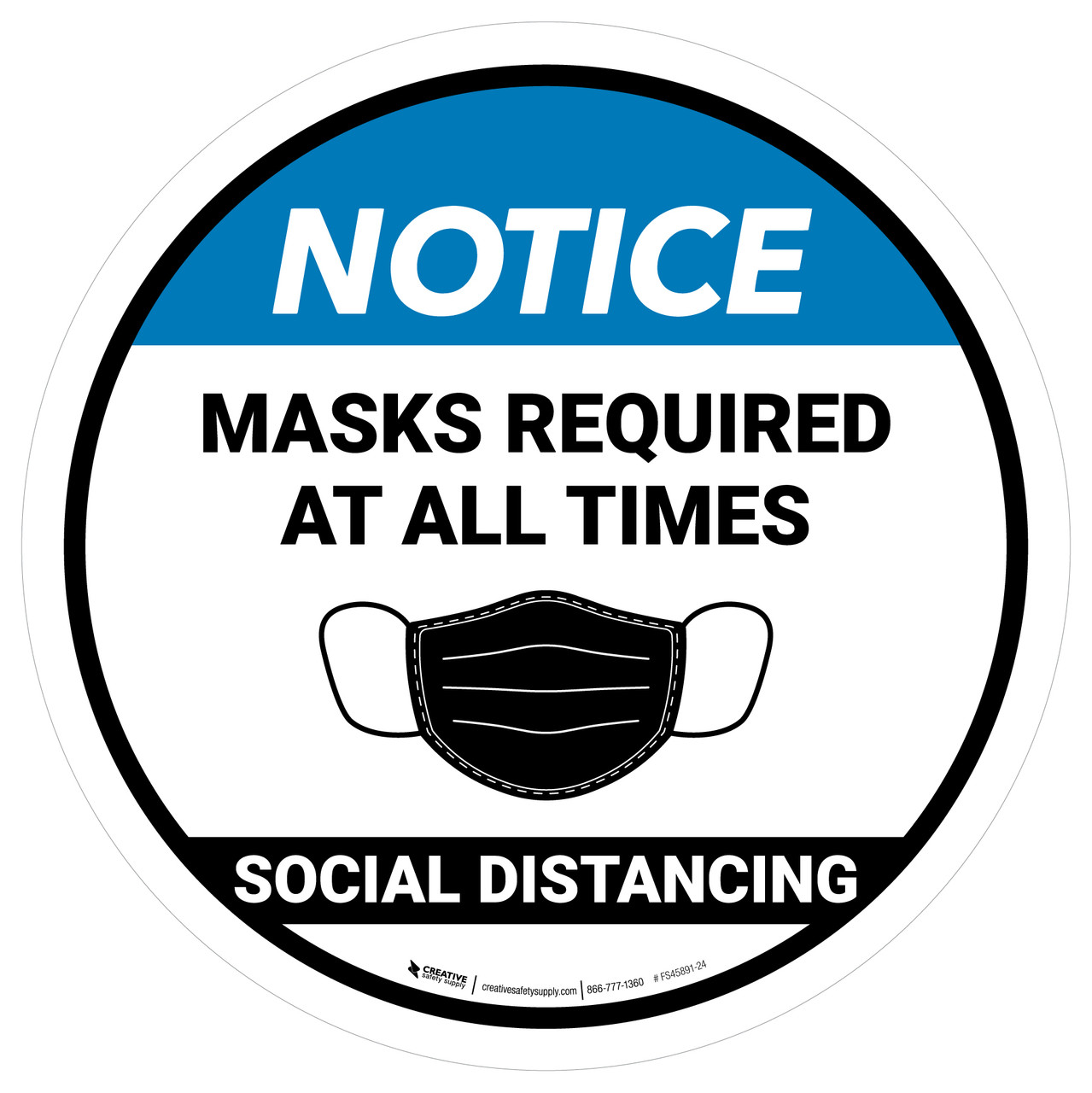 Notice: Social Distancing Masks Required At All Times Circular - Floor Sign
