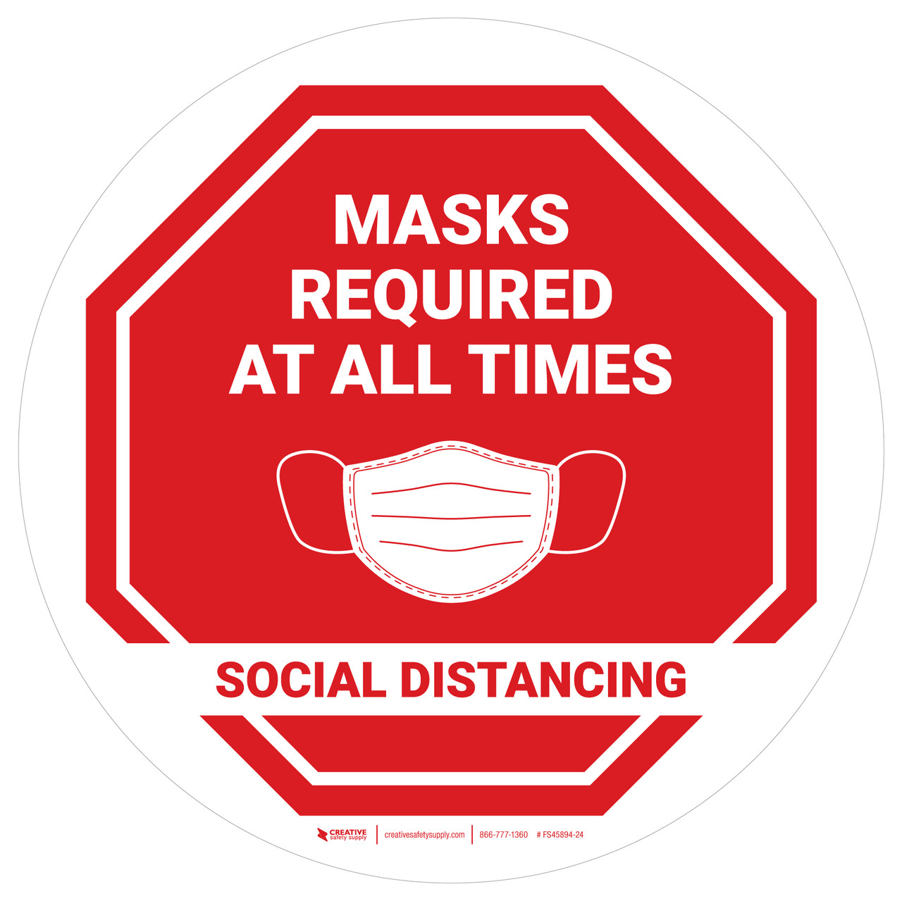 Social Distancing Masks Required At All Times Stop Circular - Floor Sign