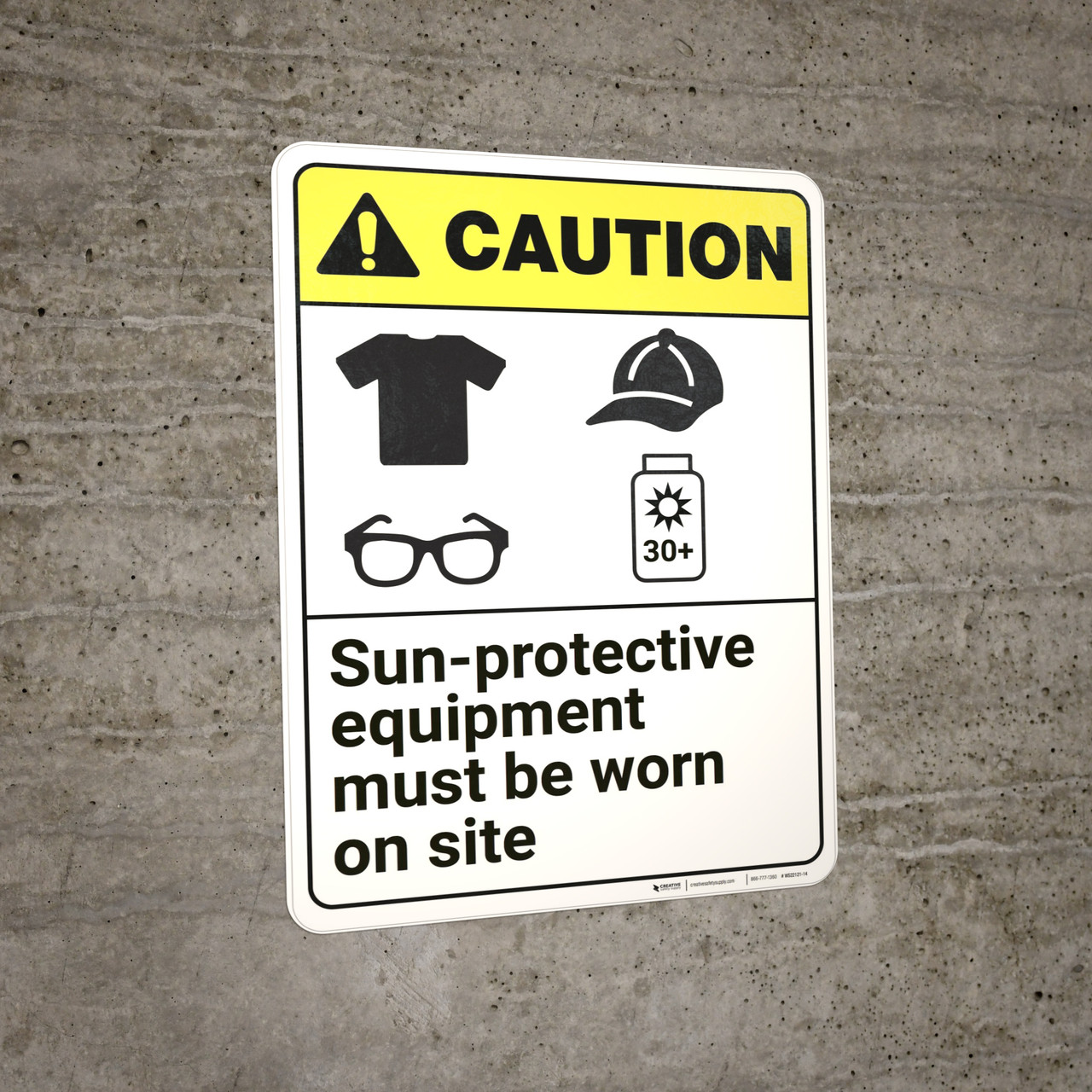 Caution: Wear Sun Protective Equipment ANSI - Wall Sign