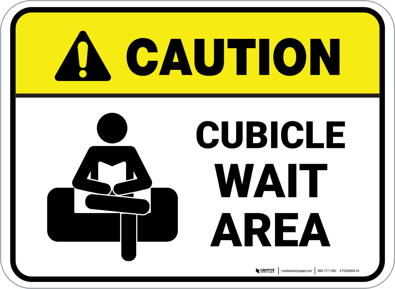 Caution: Cubicle Wait Area Rectangle - Floor Sign | Creative Safety Supply