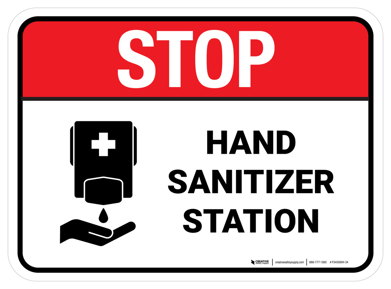 Stop: Hand Sanitizer Station Rectangular - Floor Sign | Creative Safety ...