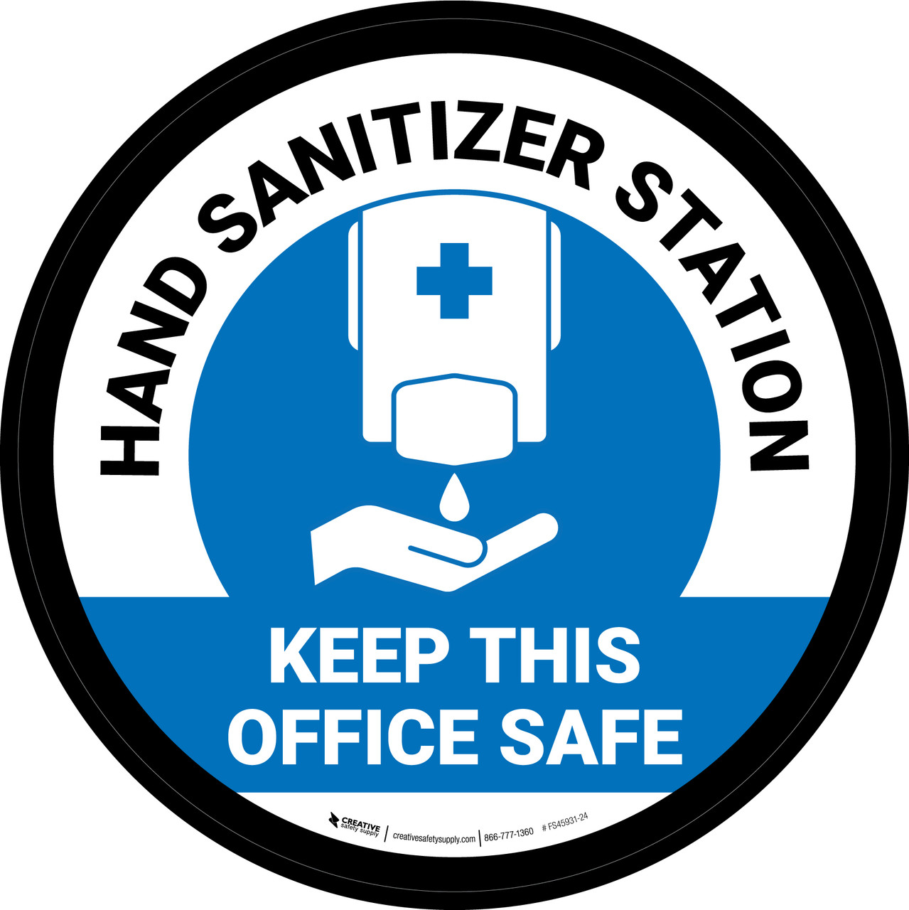 Keep This Office Safe Hand Sanitizer Blue Circular - Floor Sign