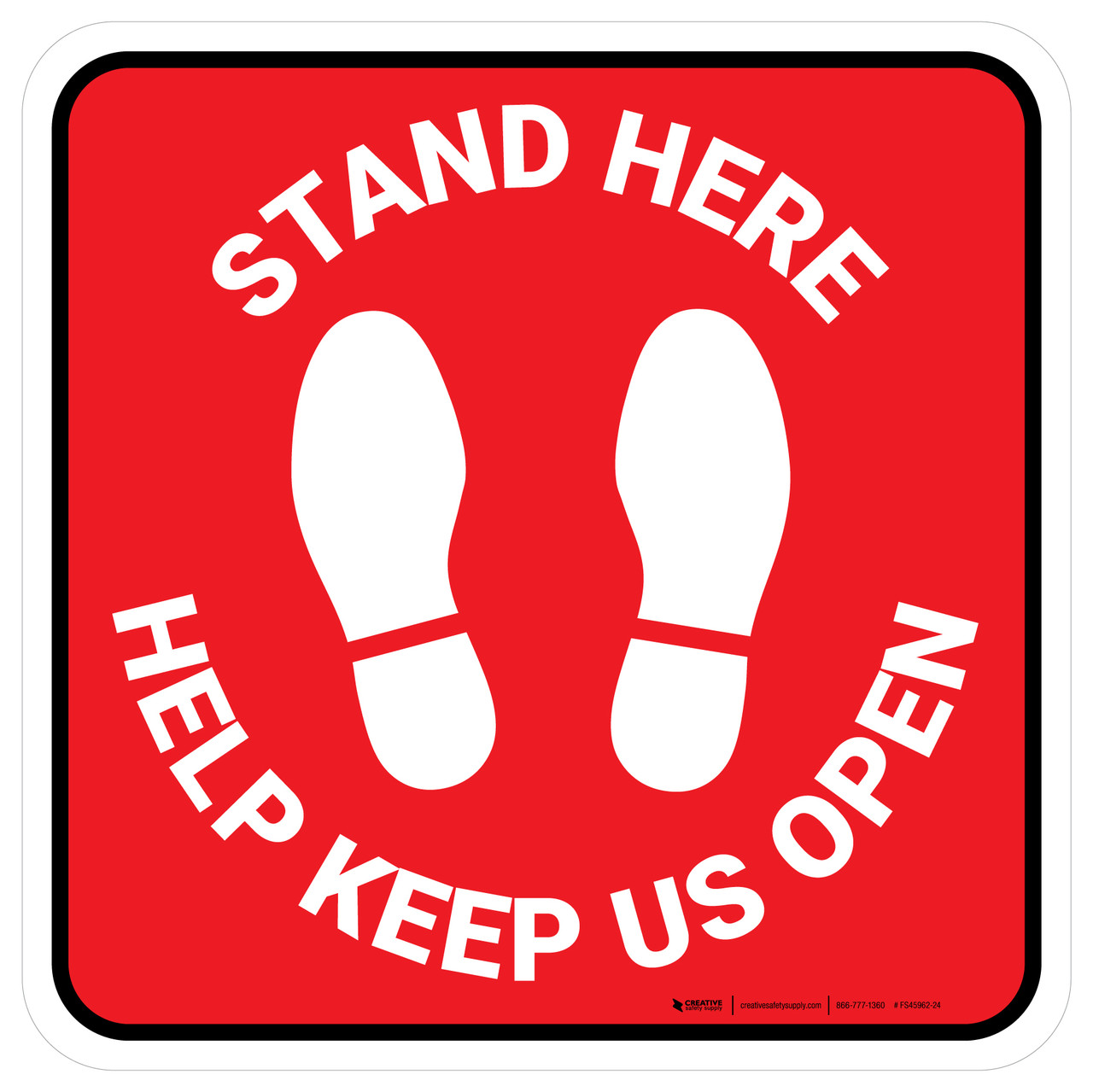 Stand Here - Help Keep Us Open Red Square - Floor Sign