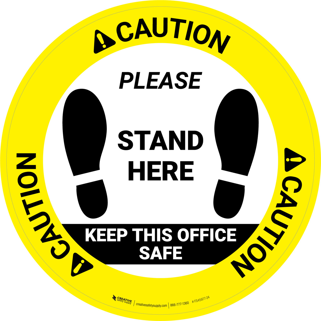 Caution: Stand Here - Keep This Office Safe Circular - Floor Sign