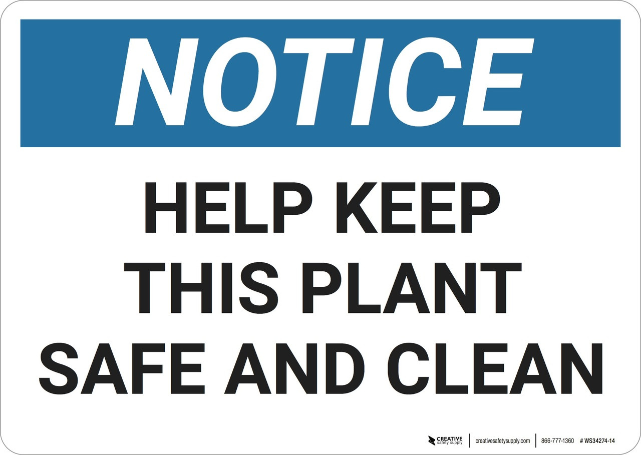 Notice: Housekeeping Plant Clean Safe - Wall Sign | Creative Safety Supply