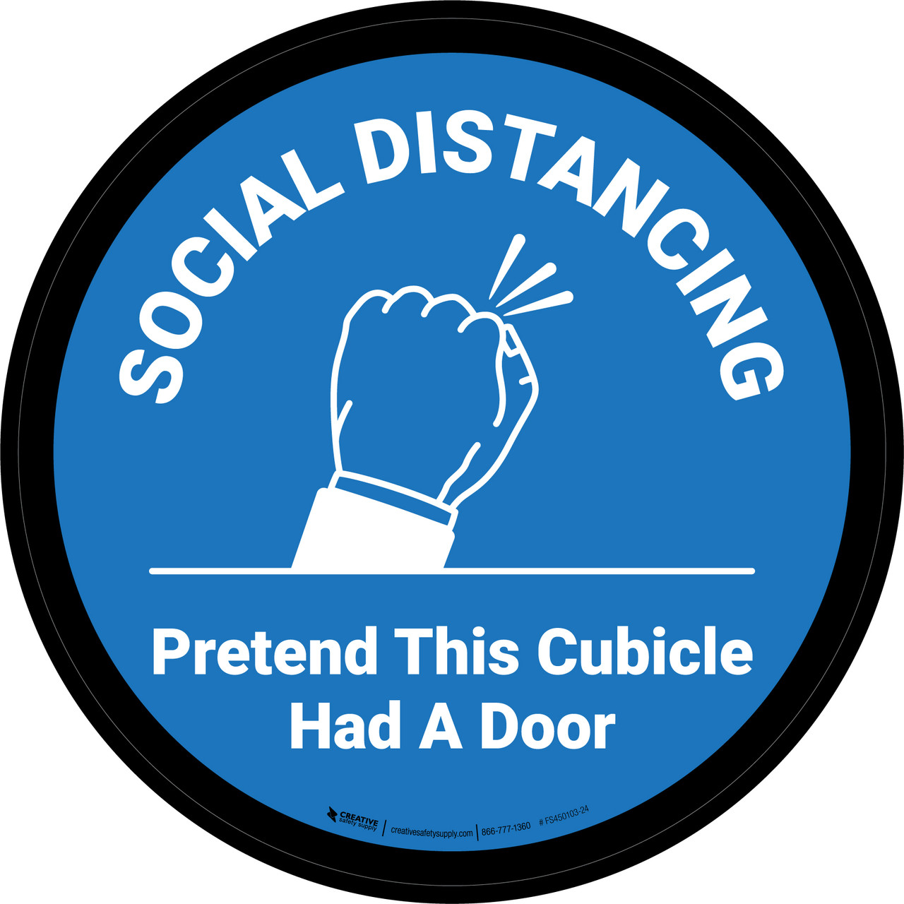 Social Distancing: Pretend This Cubicle Had A Door Blue Circular ...