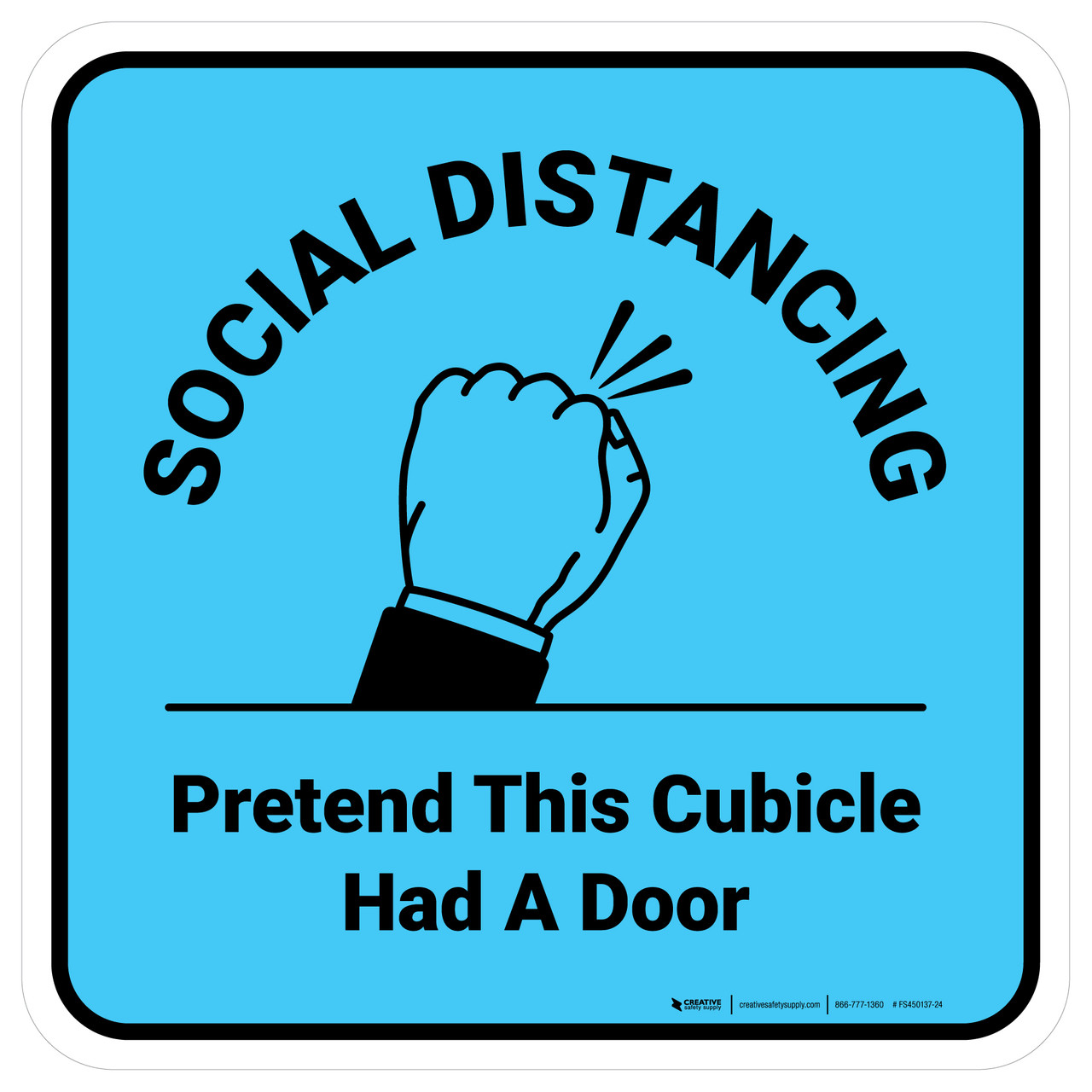 Social Distancing: Pretend This Cubicle Had A Door Blue Square - Floor Sign