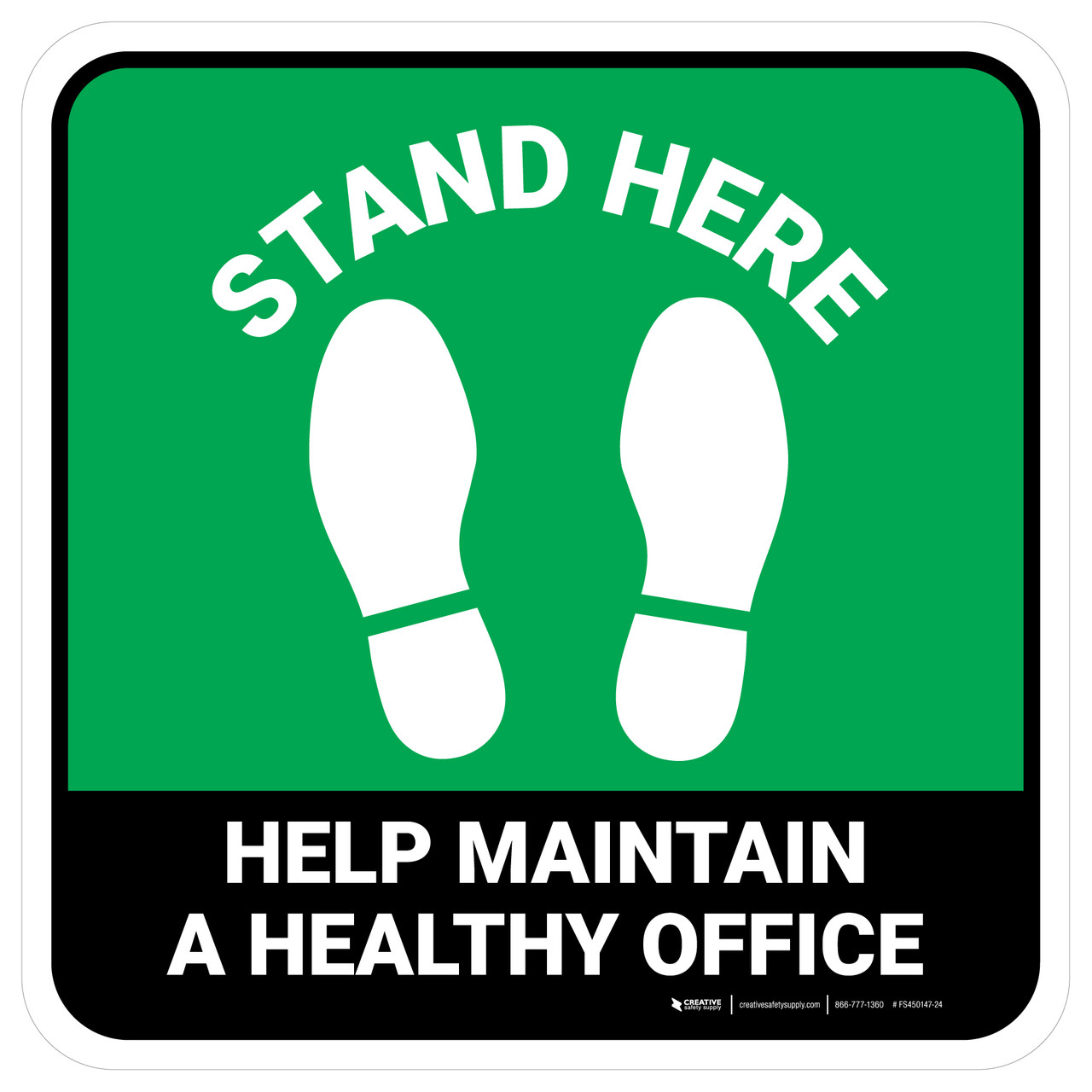 Stand Here: Help Maintain A Healthy Office Green Square - Floor Sign ...