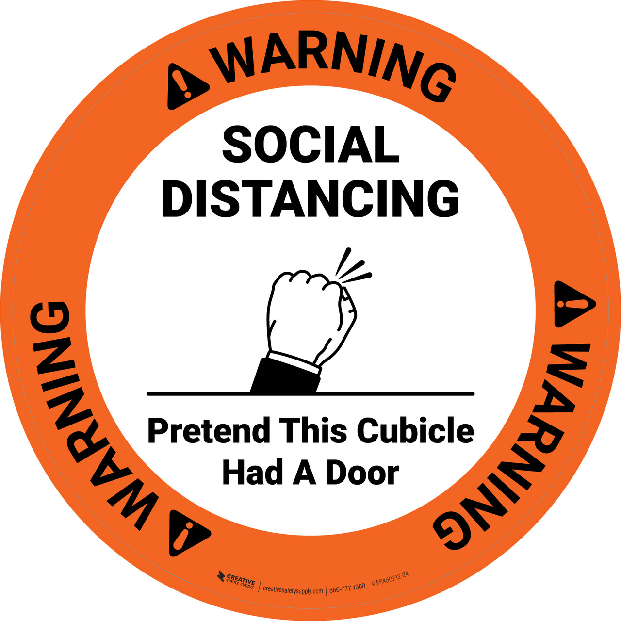 Warning: Social Distancing - Pretend This Cubicle Had A Door Circular ...