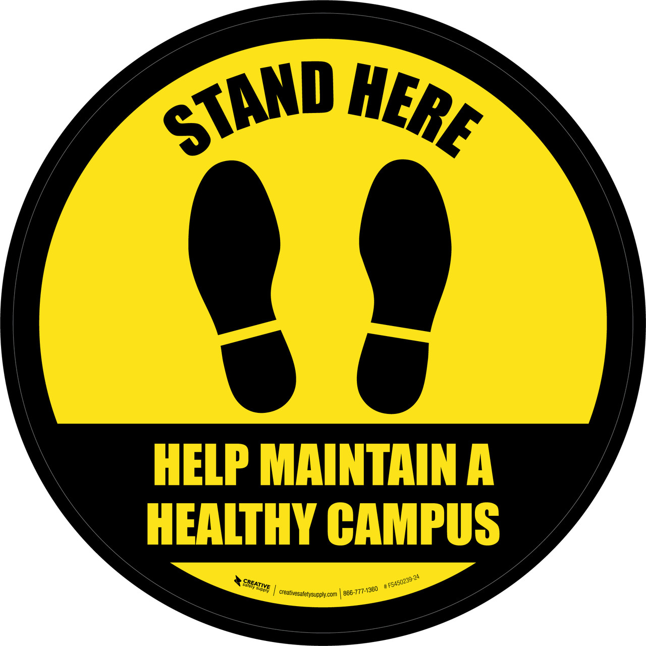 Yellow Stand Here: Help Maintain A Healthy Campus Circular - Floor Sign ...