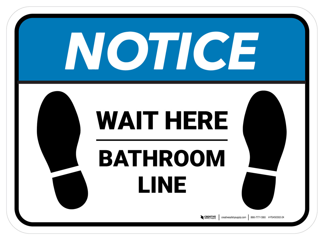 Notice: Wait Here - Bathroom Line Rectangle - Floor Sign | Creative ...