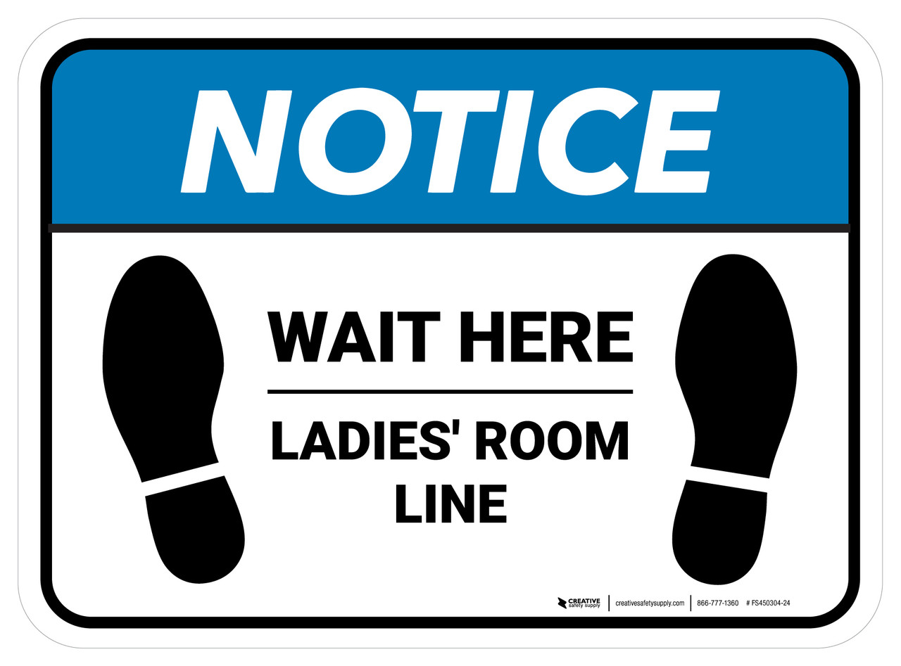 Notice: Wait Here - Ladies Room Line Rectangle - Floor Sign