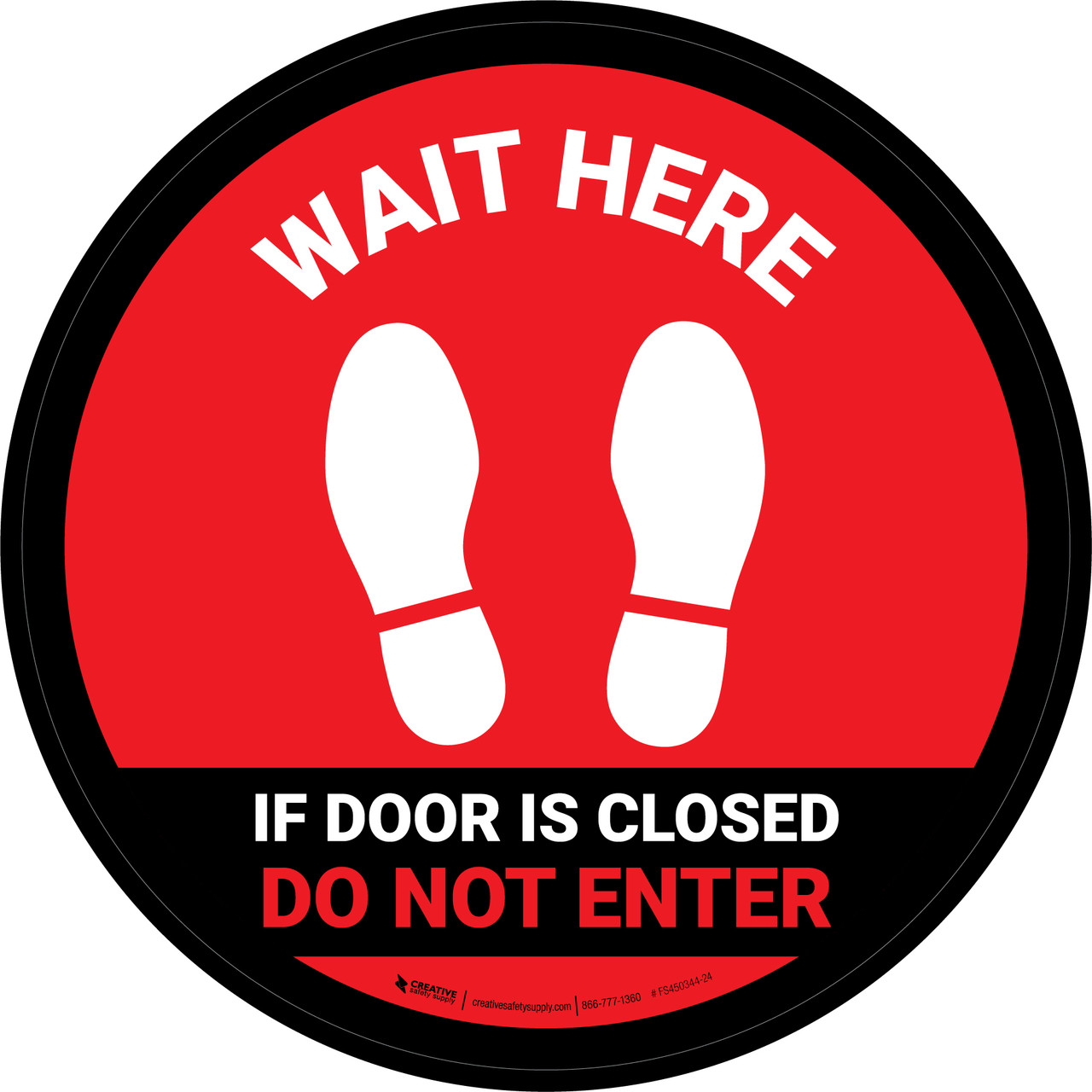 Wait Here: If Door Is Closed Do Not Enter Red Circle - Floor Sign ...