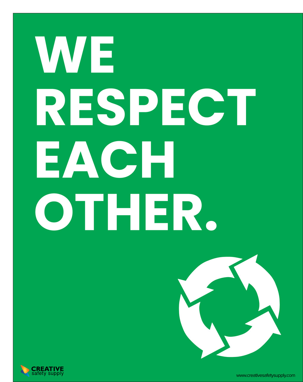 We Respect Each Other - Poster | Creative Safety Supply