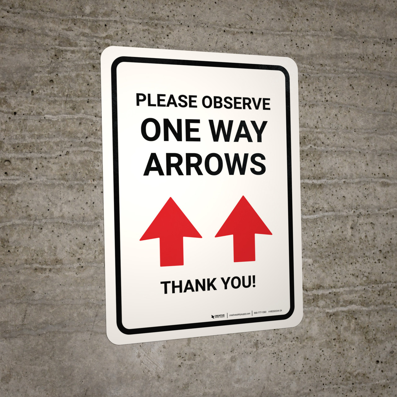 Please Observe One Way Arrows with Up Arrow Icons Portrait - Wall Sign
