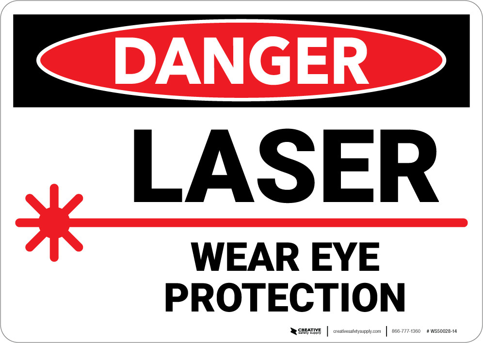 Danger: PPE Laser Wear Eye Protection - Wall Sign | Creative Safety Supply