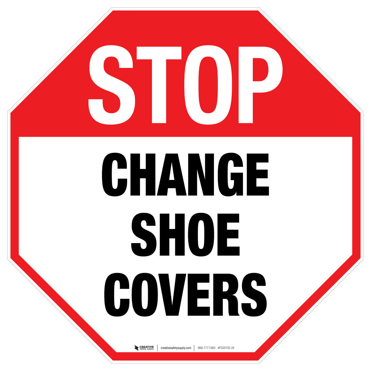 Stop: Change Shoe Covers - Floor Sign