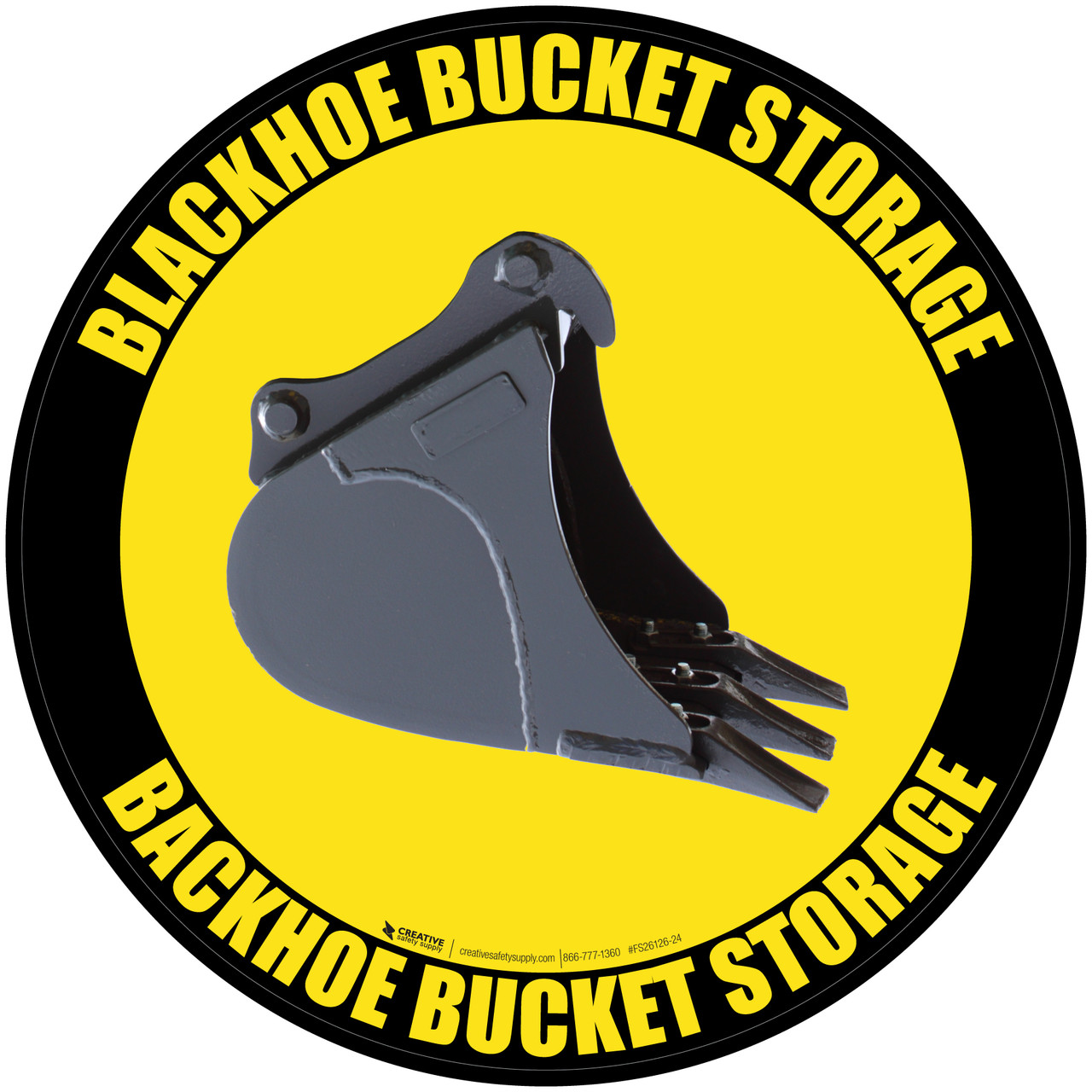 Blackhoe Bucket Storage - Floor Sign