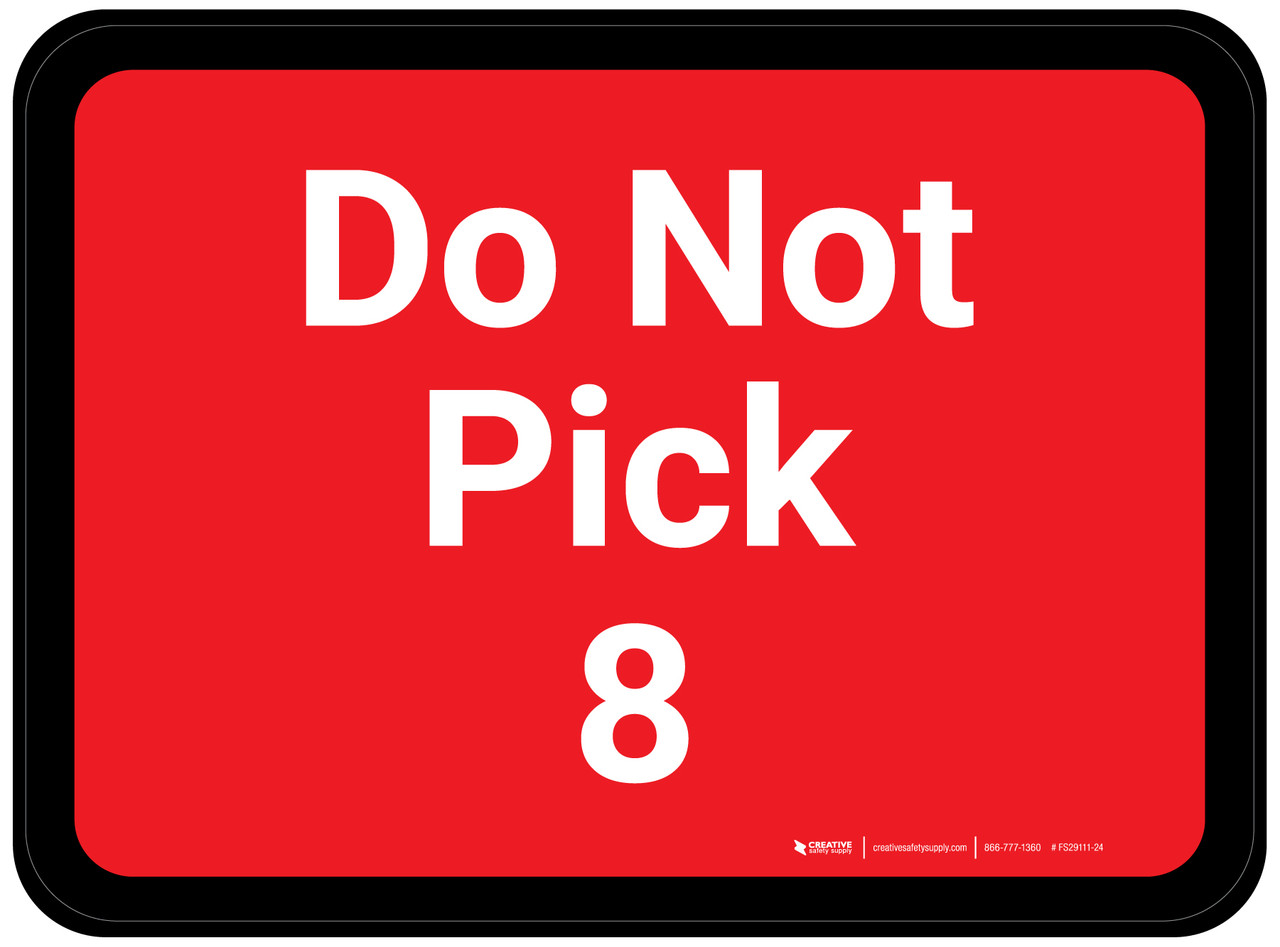 Do Not Pick 8 - Red Rectangle - Floor Sign | Creative Safety Supply