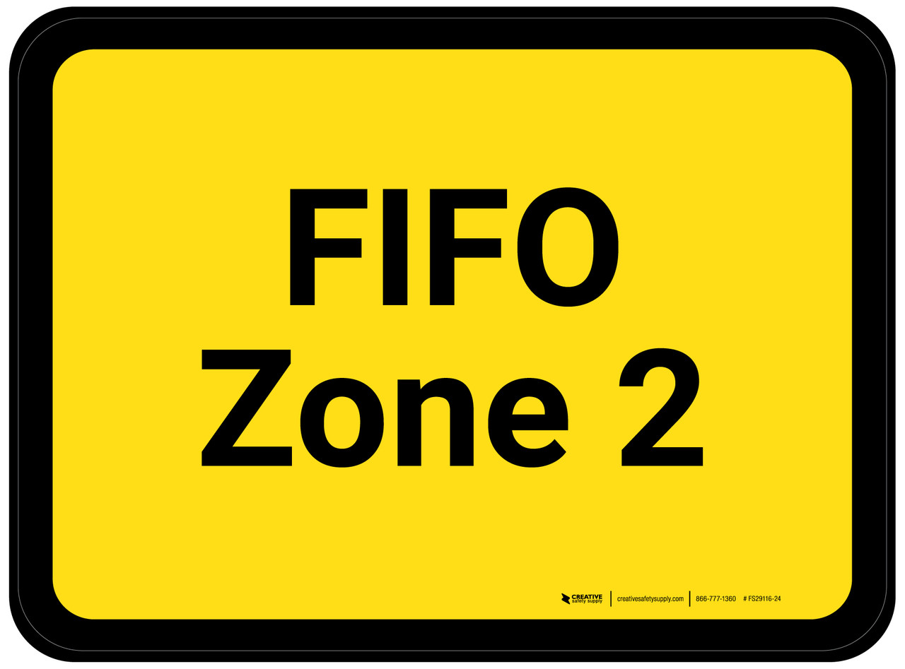 FIFO Zone 2 - Yellow Rectangle - Floor Sign