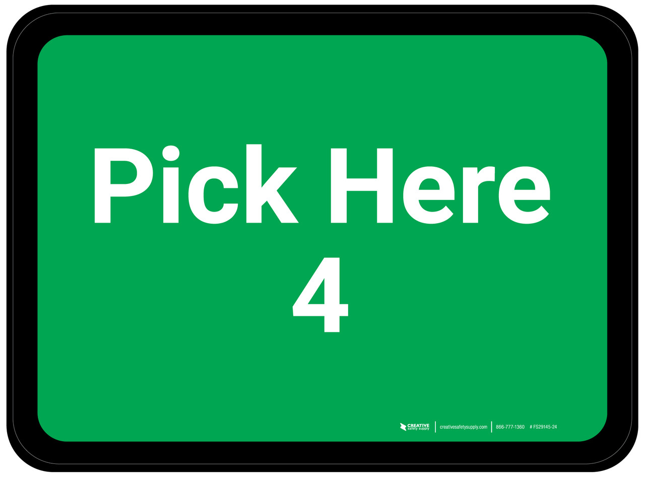 Pick Here 4 - Green Rectangle - Floor Sign | Creative Safety Supply