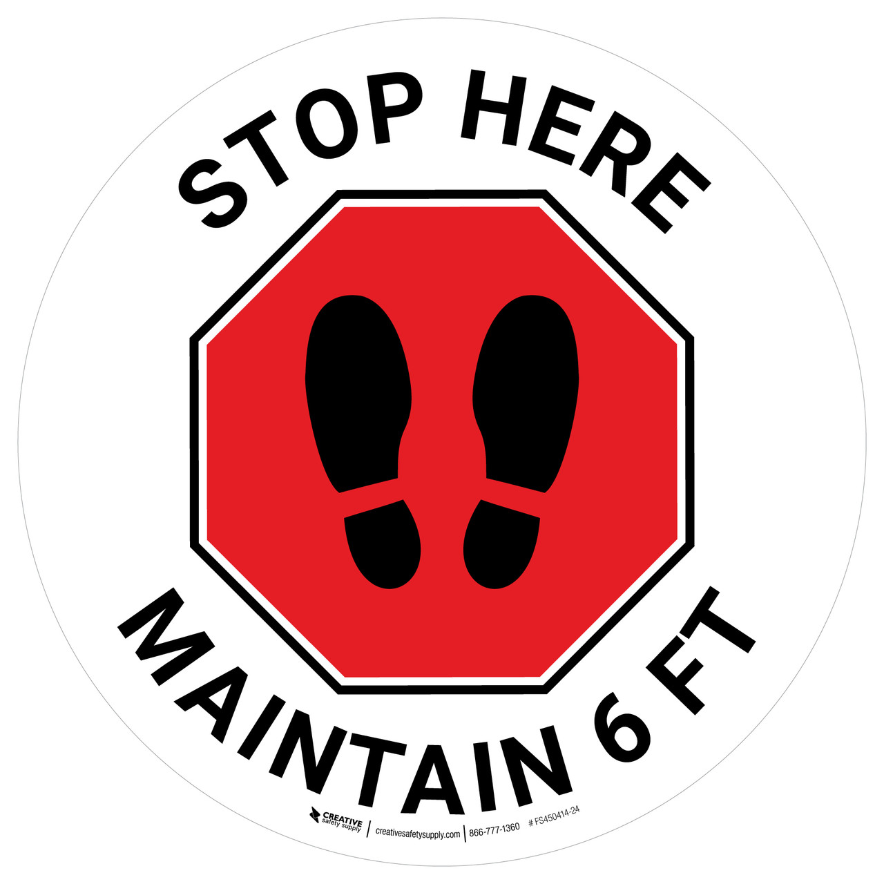 Stop Here - Maintain 6 ft with Stop Graphic Circle - Floor Sign