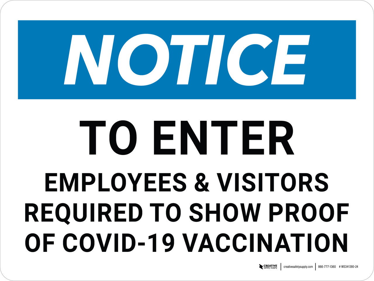 Notice: To Enter Employees & Visitors Required to Show Proof of Covid ...
