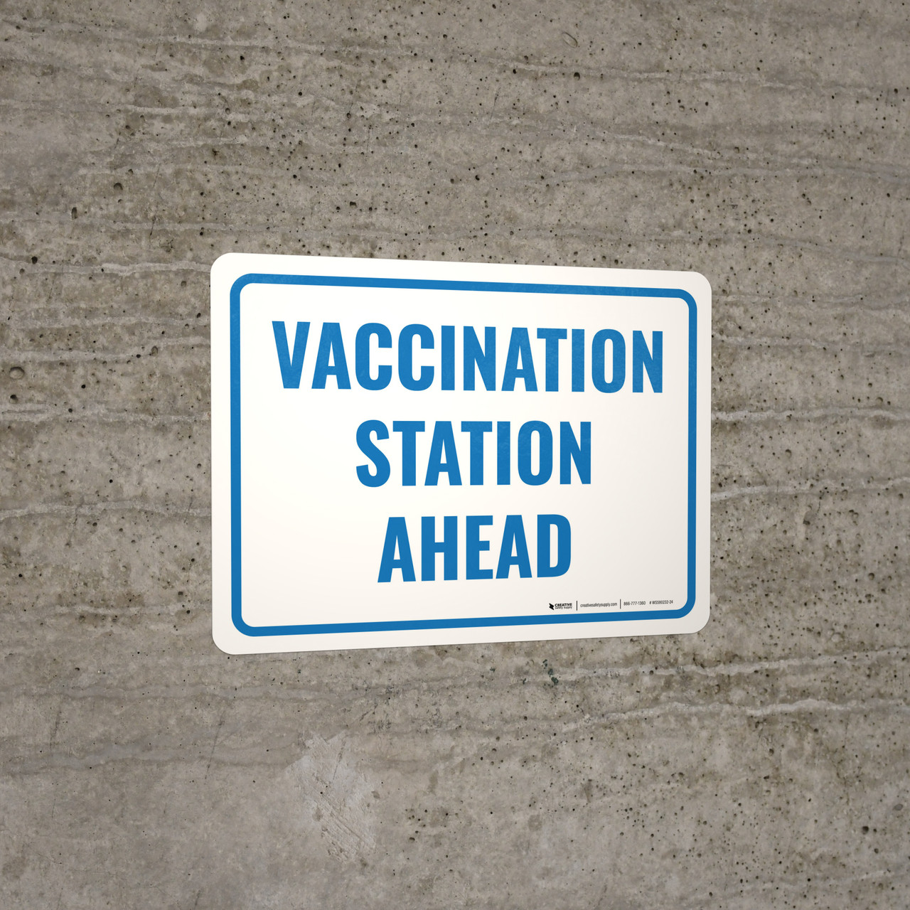 Vaccination Station Ahead Landscape - Wall Sign | Creative Safety Supply