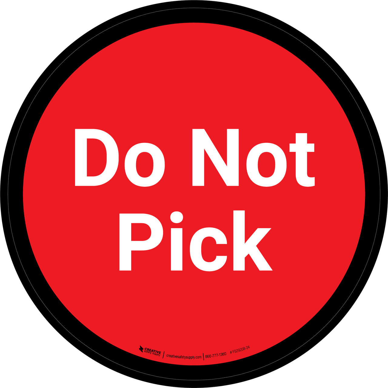 Do Not Pick - Red Circle - Floor sign | Creative Safety Supply