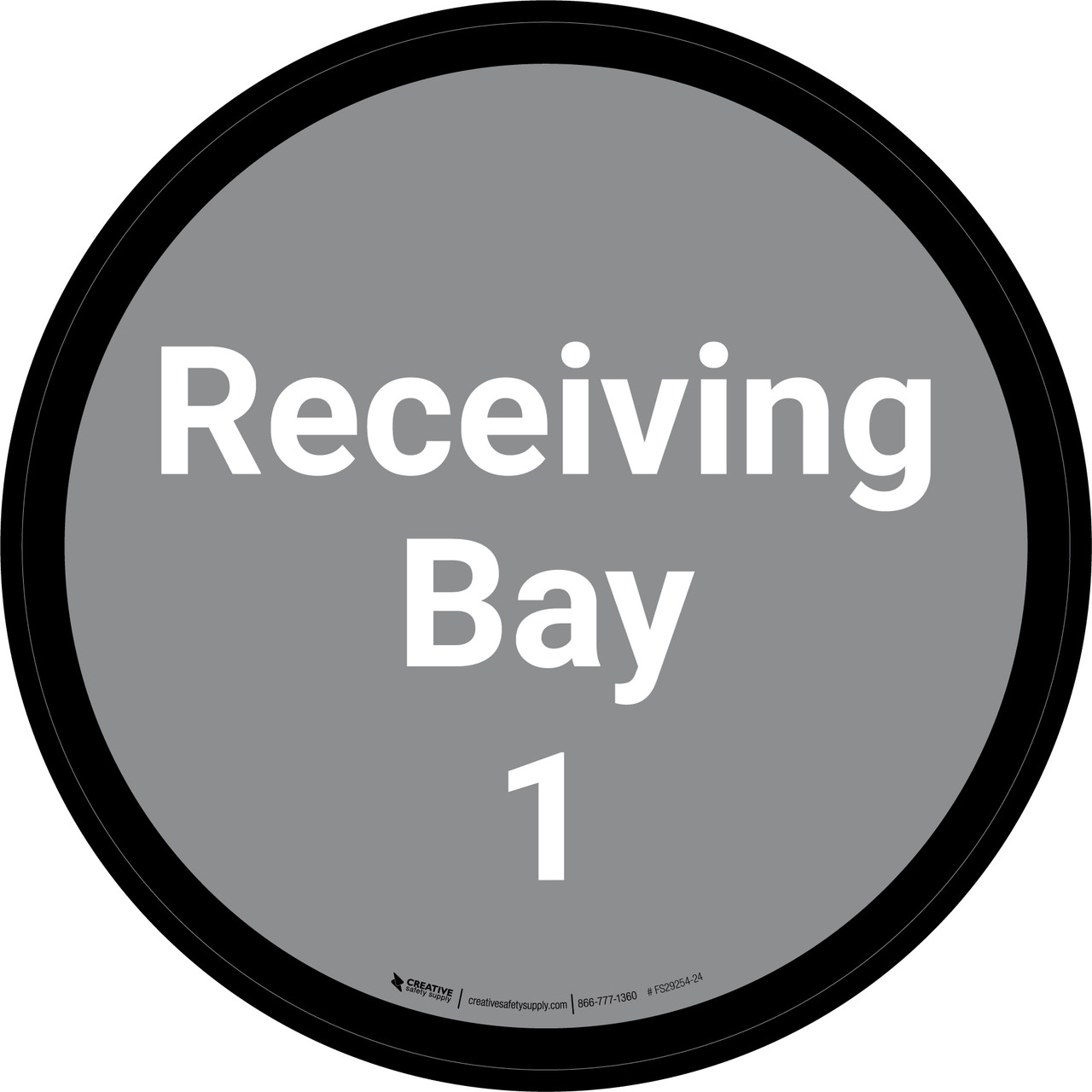 Receiving Bay 1 - Gray Circle - Floor sign | Creative Safety Supply