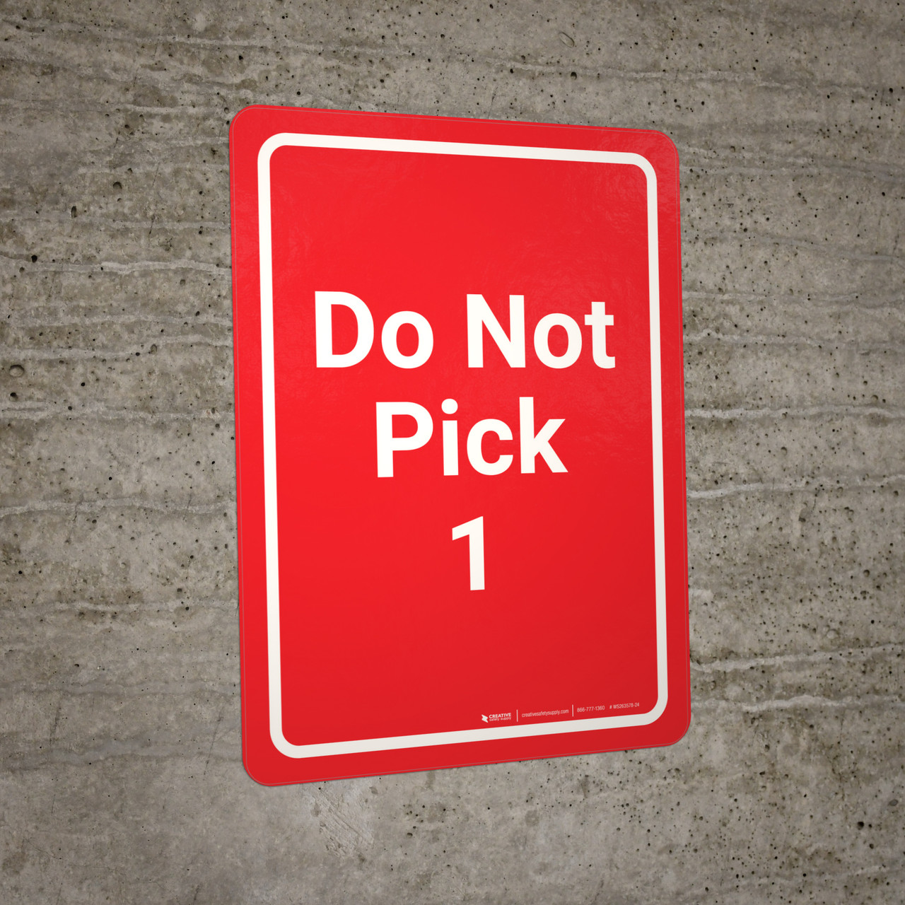 Do Not Pick 1 Red Portrait - Wall Sign