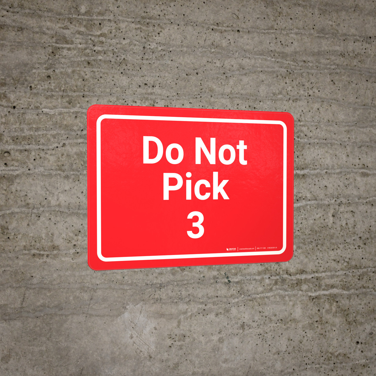Do Not Pick 3 Red Landscape - Wall Sign