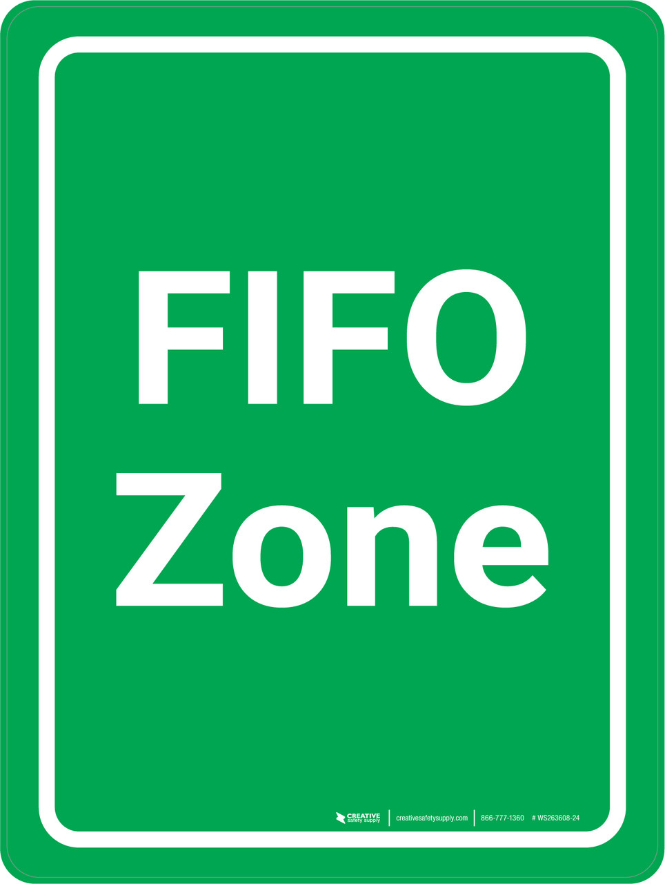 FIFO Zone Green Portrait - Wall Sign