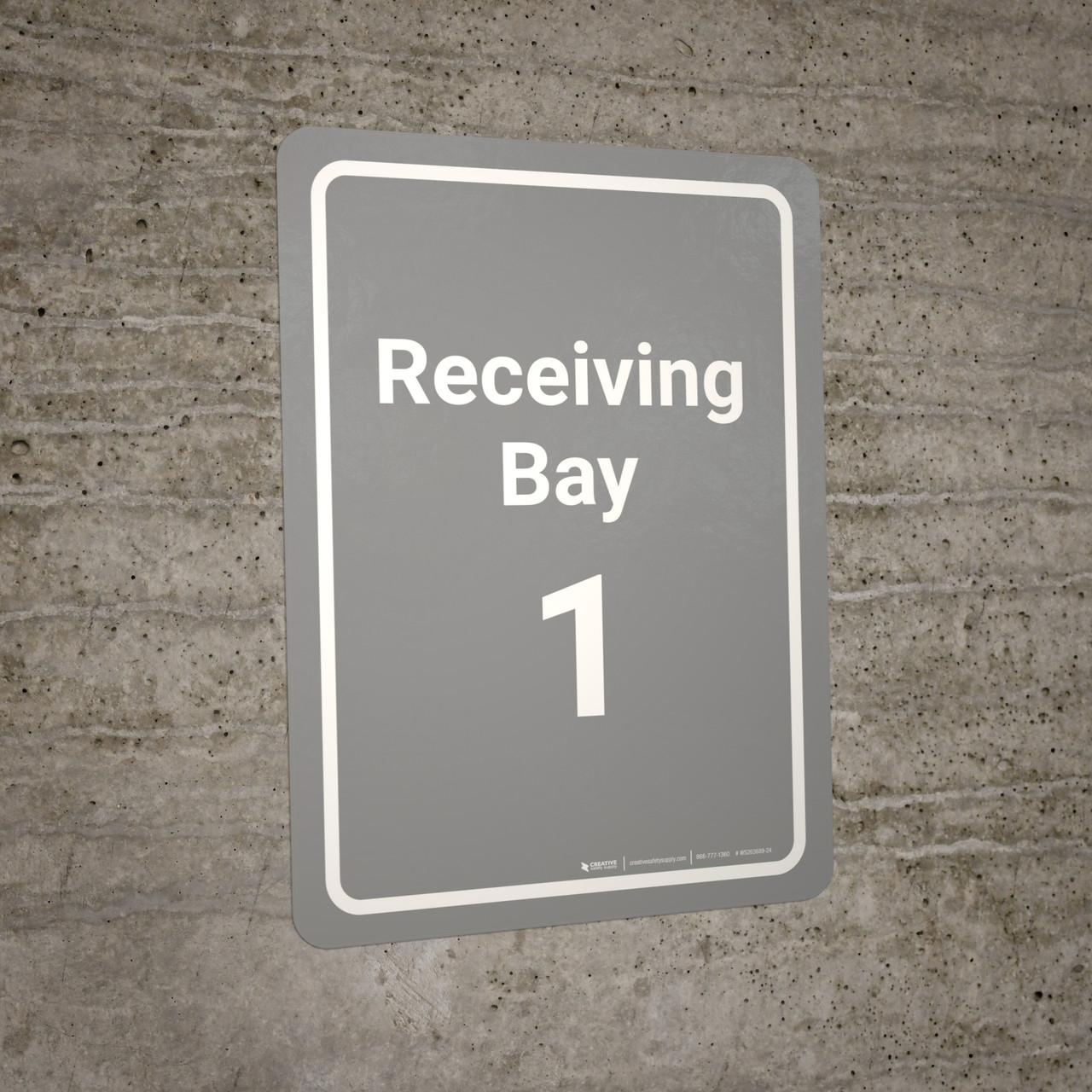 Receiving Bay 1 Grey Portrait - Wall Sign