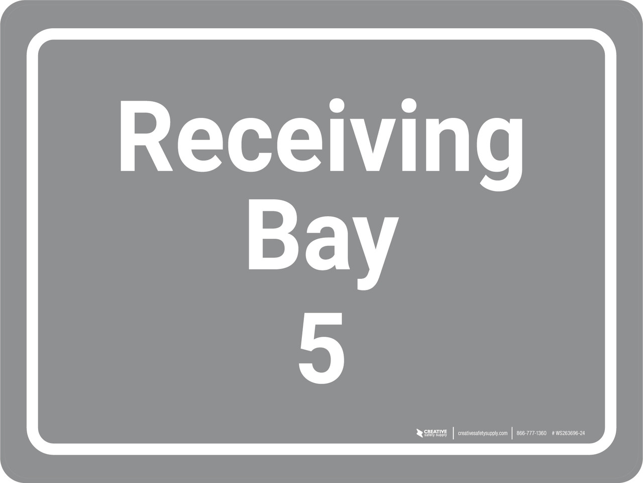 Receiving Bay 5 Grey Landscape - Wall Sign