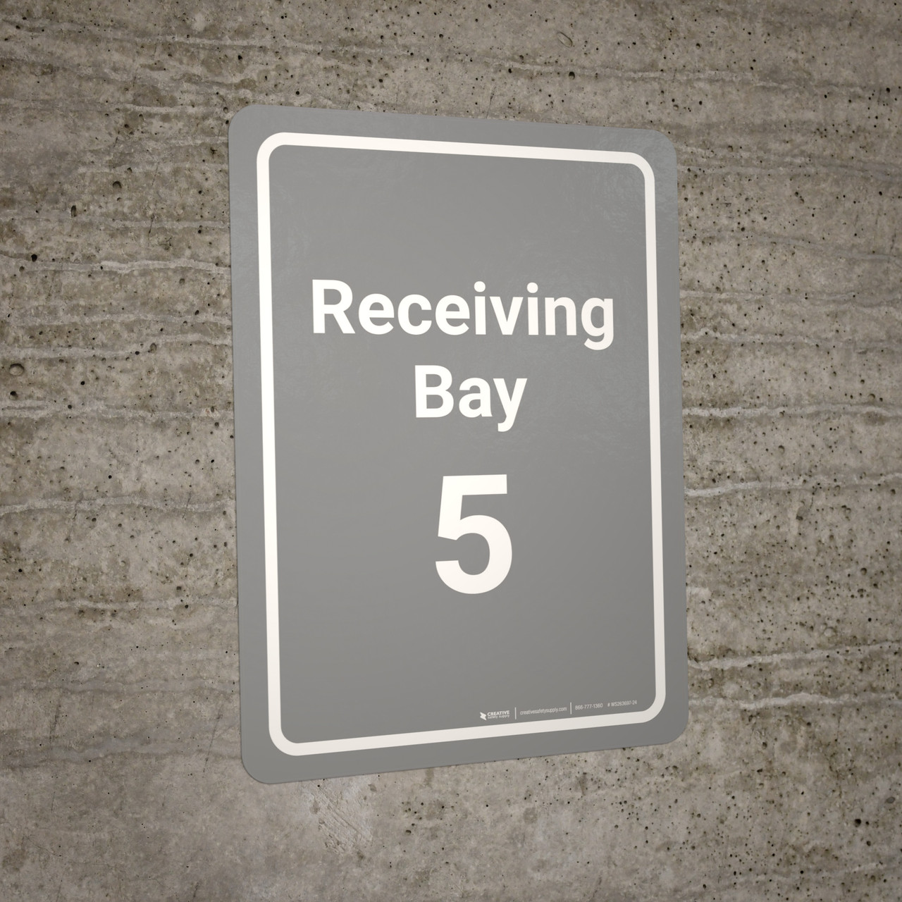 Receiving Bay 5 Grey Portrait - Wall Sign