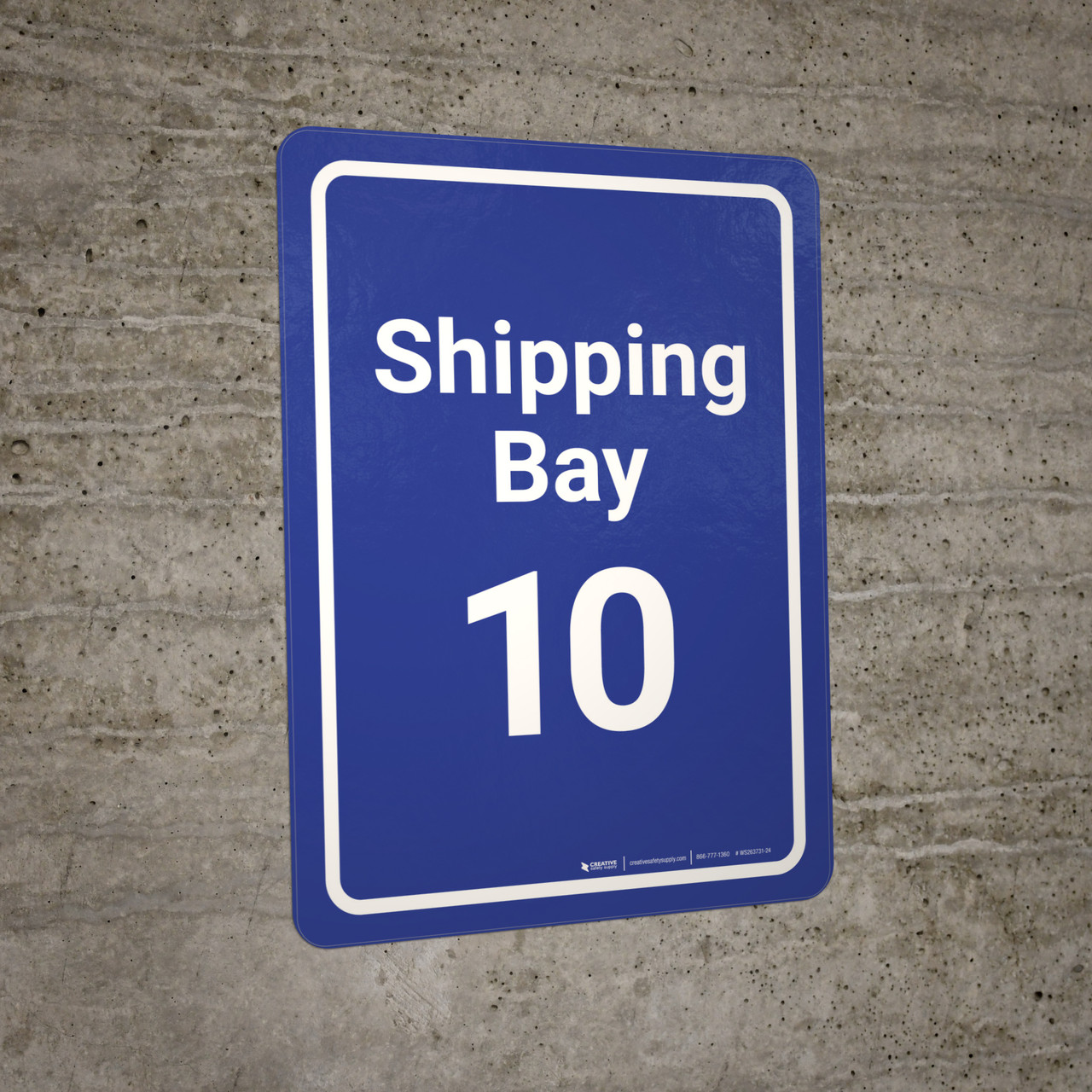 Shipping Bay 10 Blue Portrait - Wall Sign
