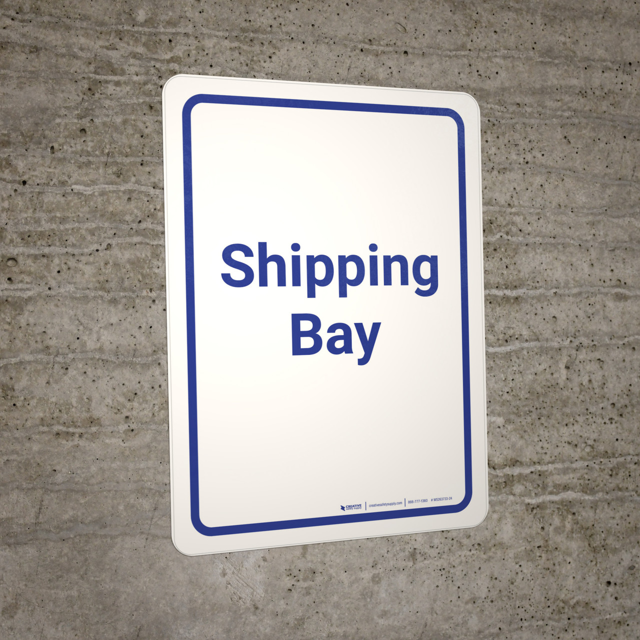 Shipping Bay White/Blue Portrait - Wall Sign