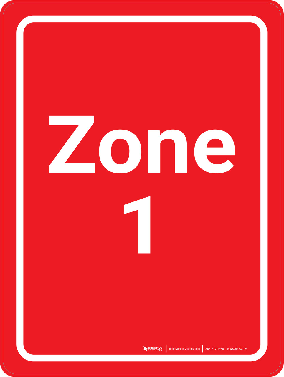 Zone 1 Red Portrait - Wall Sign | Creative Safety Supply