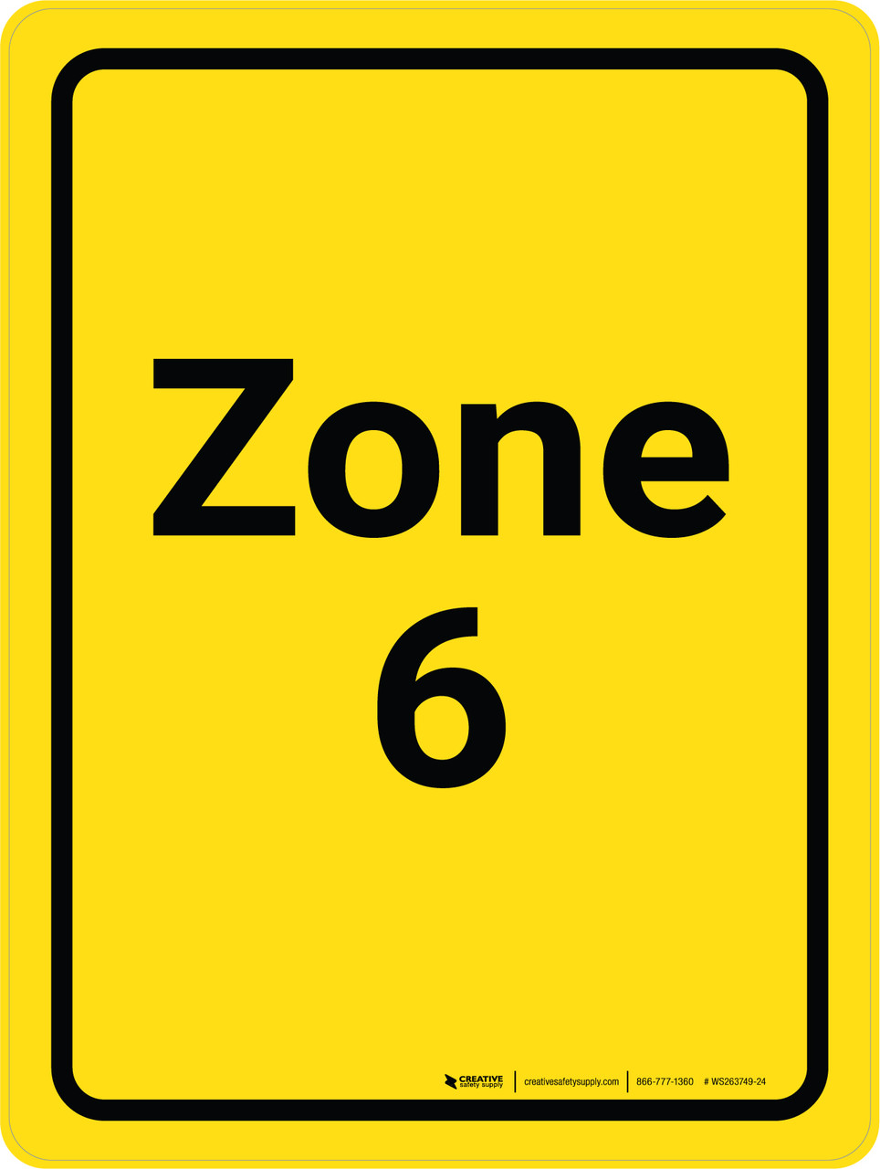 Zone 6 Yellow Portrait - Wall Sign
