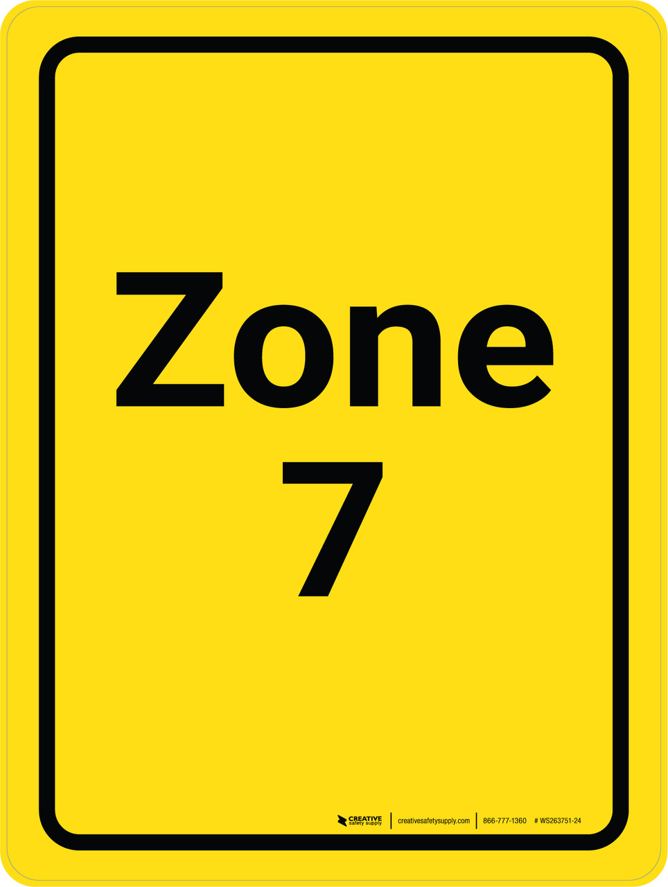 Zone 7 Yellow Portrait - Wall Sign