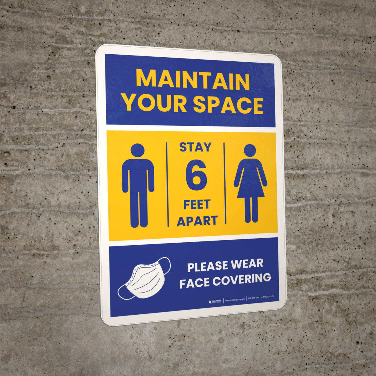 Maintain Your Space - Stay 6 Feet Apart/Please Wear Face Covering ...