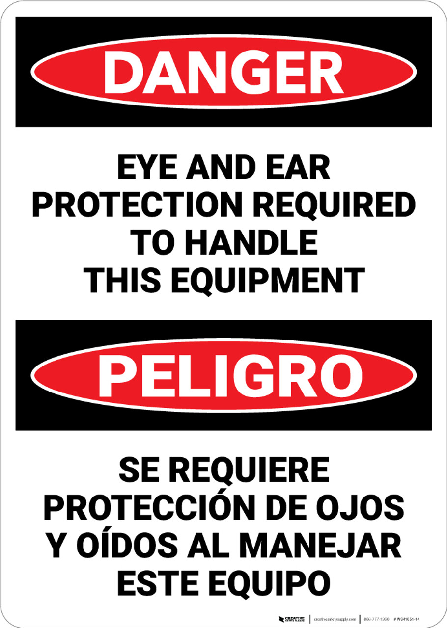 Danger Eye And Ear Protection Required Bilingual Spanish Wall Sign