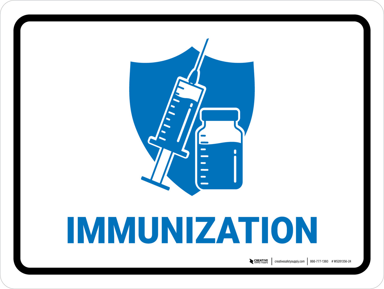 Immunization with Vaccine Injection Symbol Blue Landscape - Wall Sign