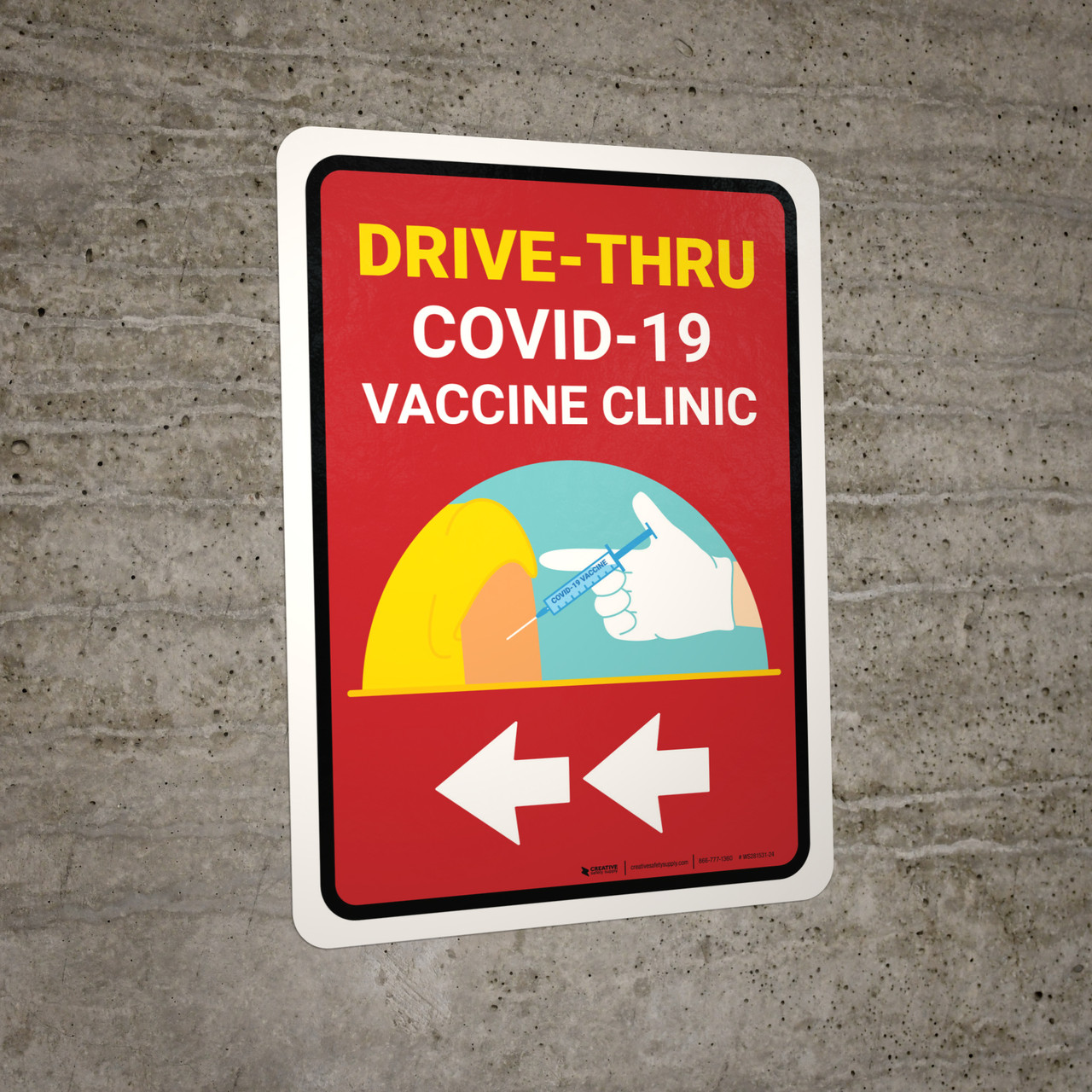 Drive Thru Covid-19 Vaccine Clinic Left Arrow Red Portrait - Wall Sign