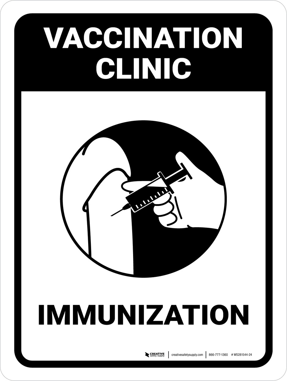 Vaccination Clinic: Immunization Portrait - Wall Sign | Creative Safety ...