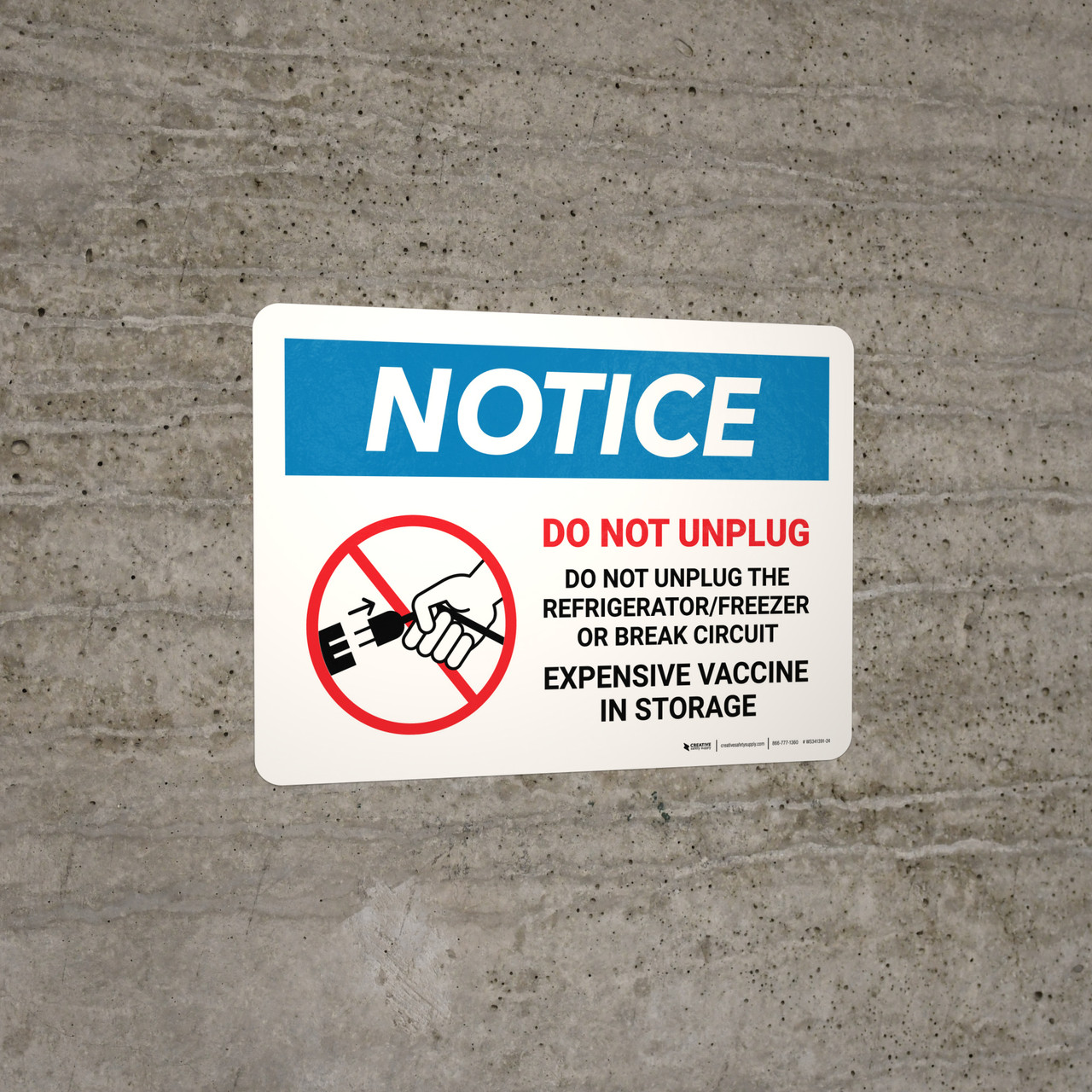 Notice: Do Not Unplug Refrigerator - Vaccine in Storage Landscape ...