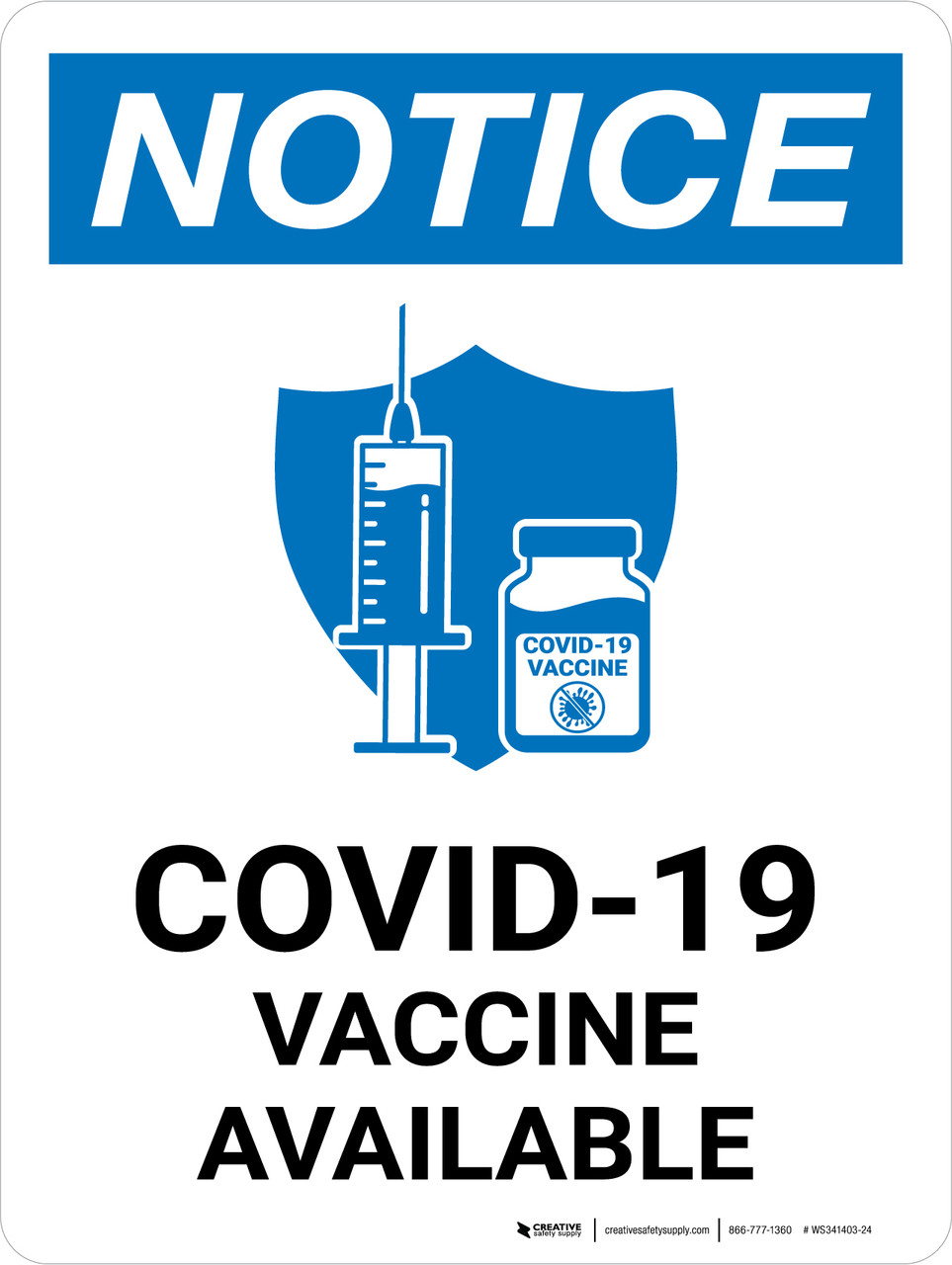 Notice: Covid-19 Vaccine Available Portrait - Wall Sign